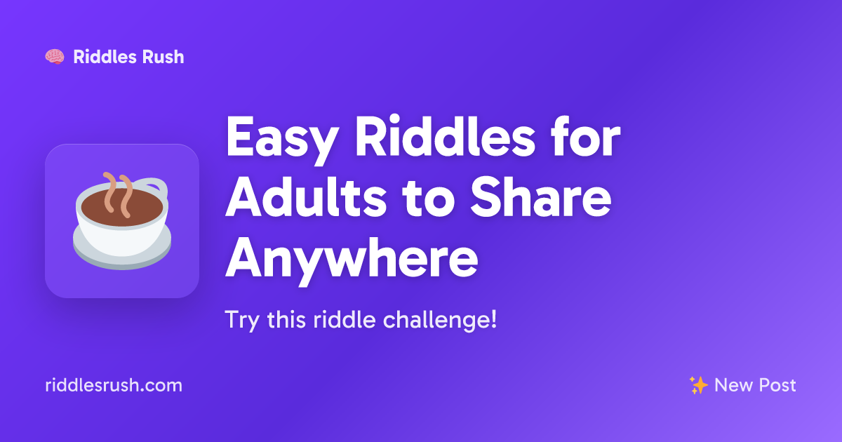 Easy Riddles for Adults to Share Anywhere | Riddles Rush