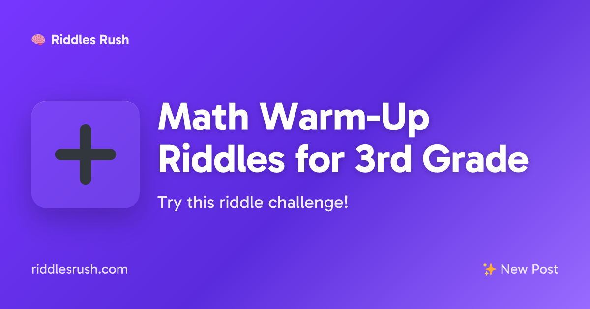 Math Warm-Up Riddles for 3rd Grade | Riddles Rush