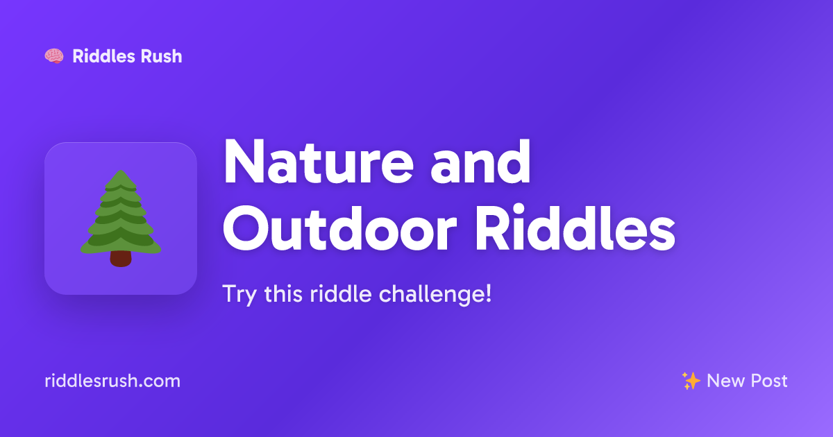 Nature and Outdoor Riddles | Riddles Rush
