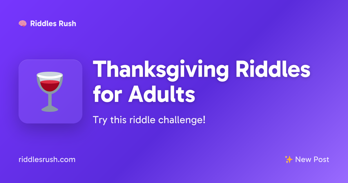 Thanksgiving Riddles for Adults | Riddles Rush