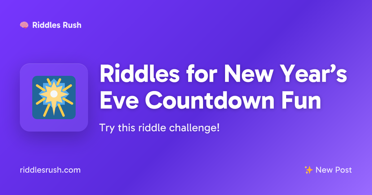 Riddles for New Year’s Eve Countdown Fun | Riddles Rush