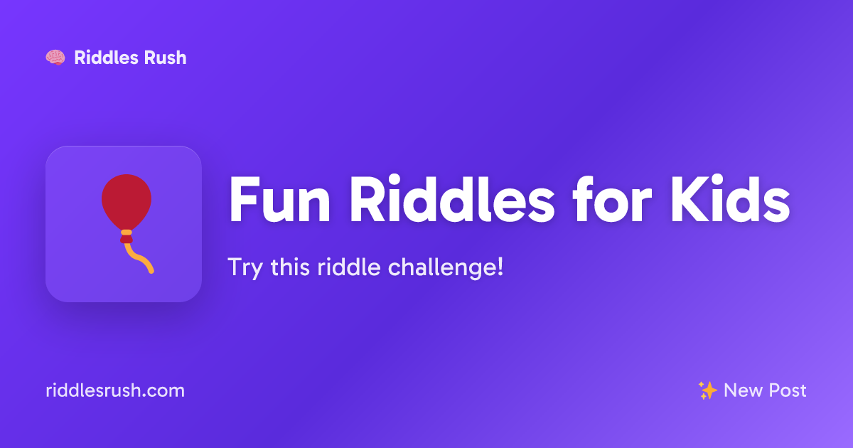 Fun Riddles for Kids | Riddles Rush