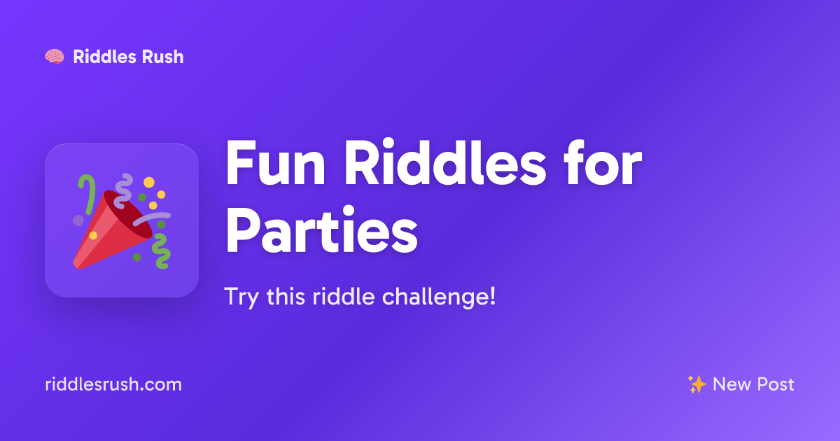 Fun Riddles for Parties (With Answers) | Riddles Rush