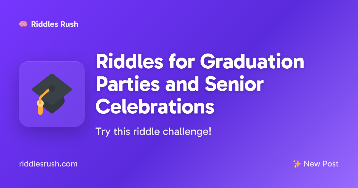 Riddles for Graduation Parties and Senior Celebrations | Riddles Rush