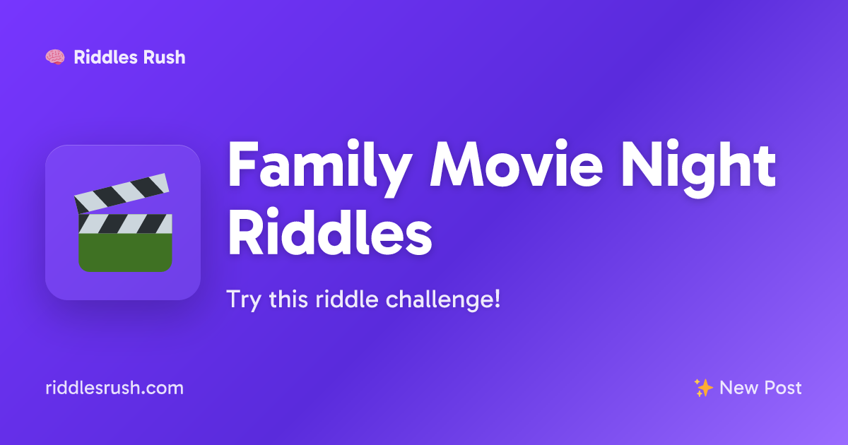 Family Movie Night Riddles | Riddles Rush