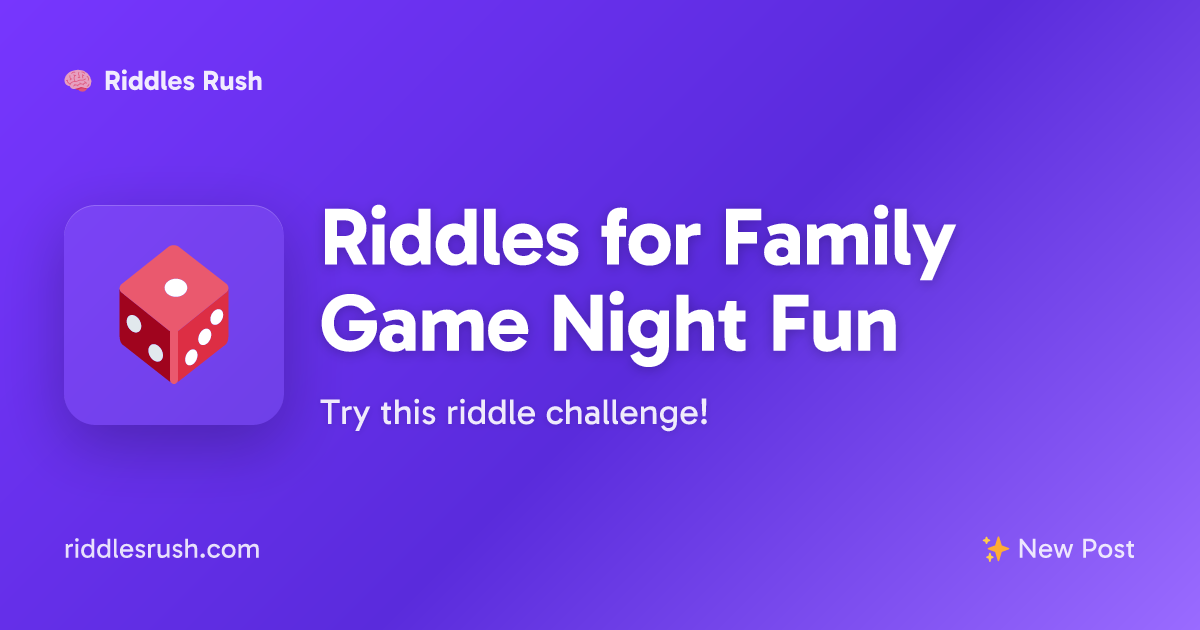 Riddles for Family Game Night Fun | Riddles Rush