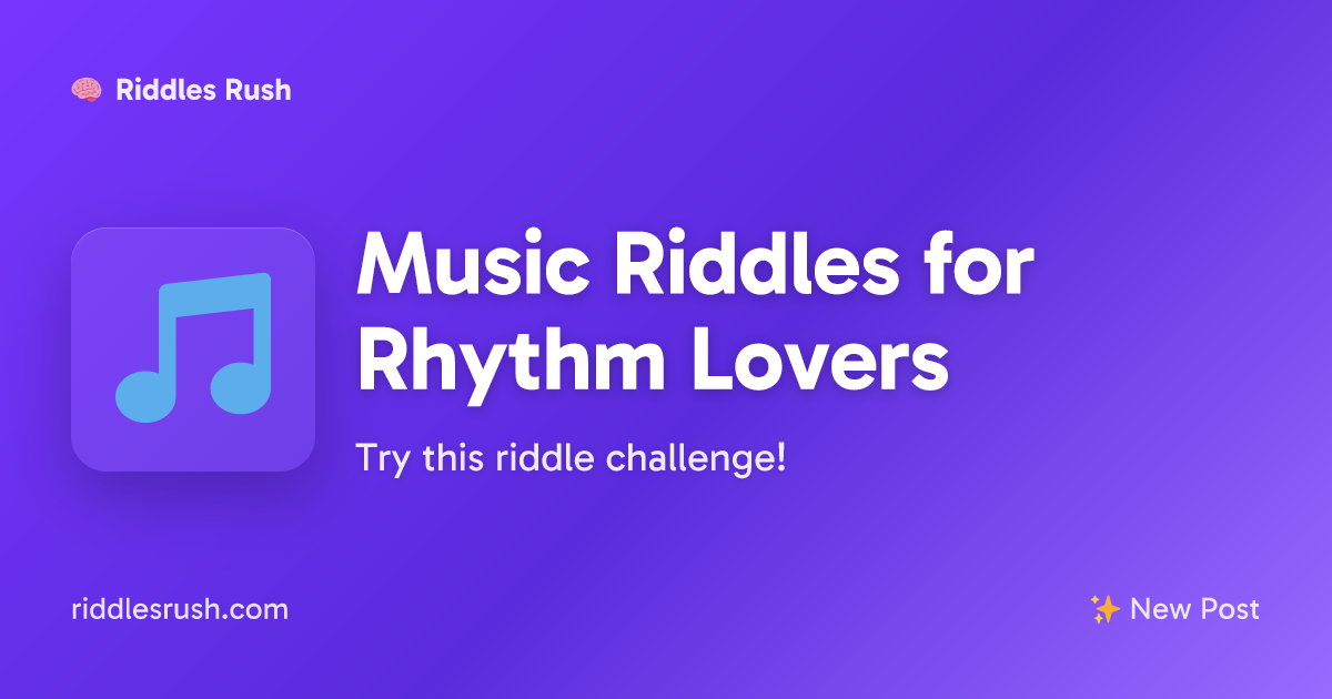 Music Riddles for Rhythm Lovers | Riddles Rush