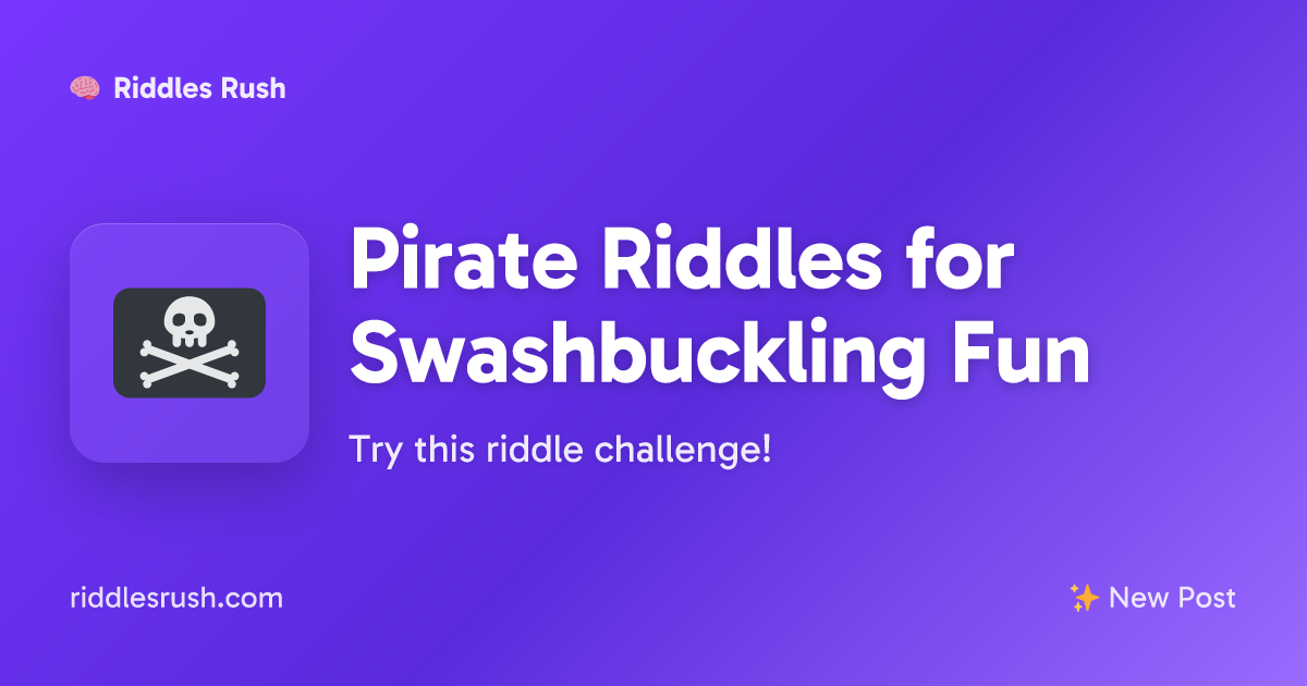 Pirate Riddles for Swashbuckling Fun | Riddles Rush