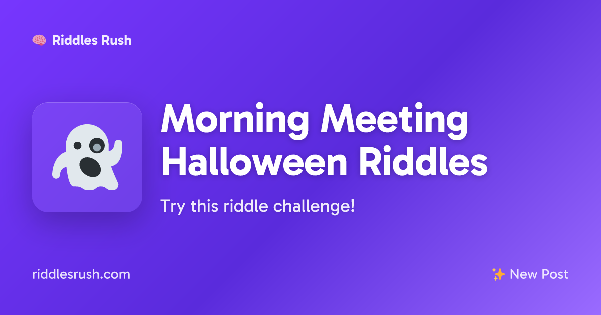 Morning Meeting Halloween Riddles | Riddles Rush