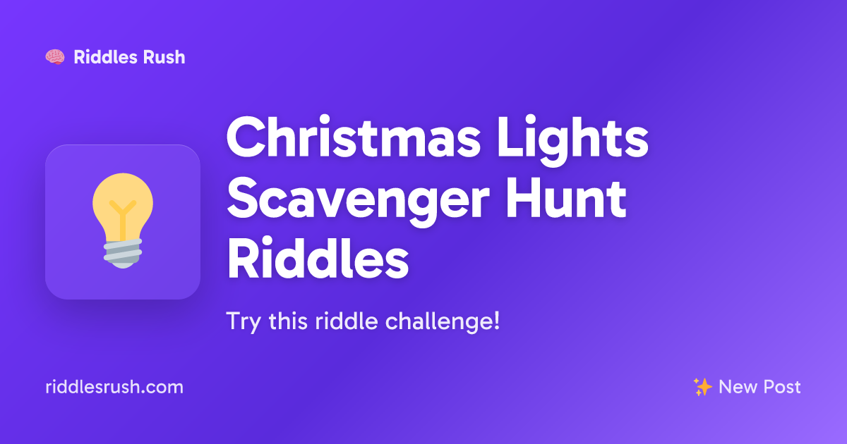 Christmas Lights Scavenger Hunt Riddles (Drive, Spot, Solve) | Riddles Rush