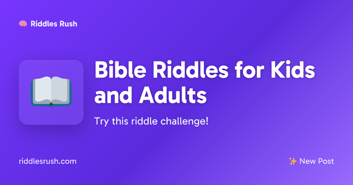 Bible Riddles for Kids and Adults (With Answers) | Riddles Rush