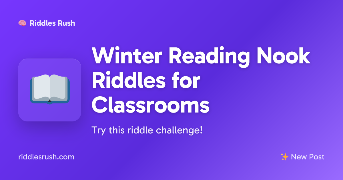 Winter Reading Nook Riddles for Classrooms | Riddles Rush