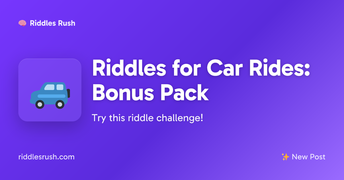 Riddles for Car Rides: Bonus Pack | Riddles Rush