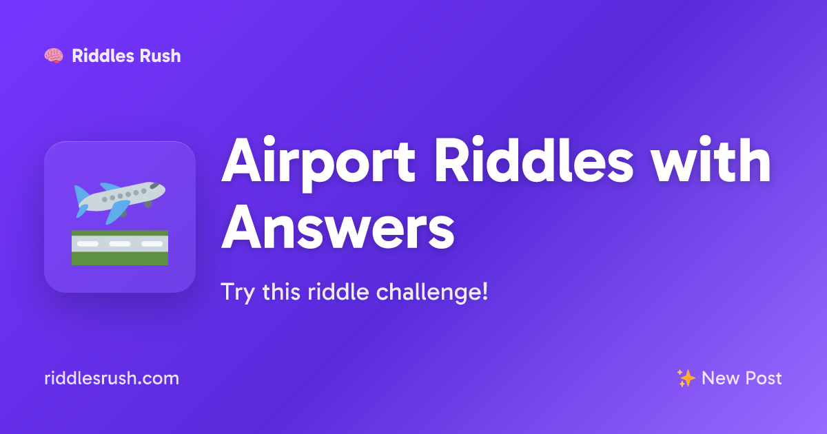 Airport Riddles with Answers | Riddles Rush