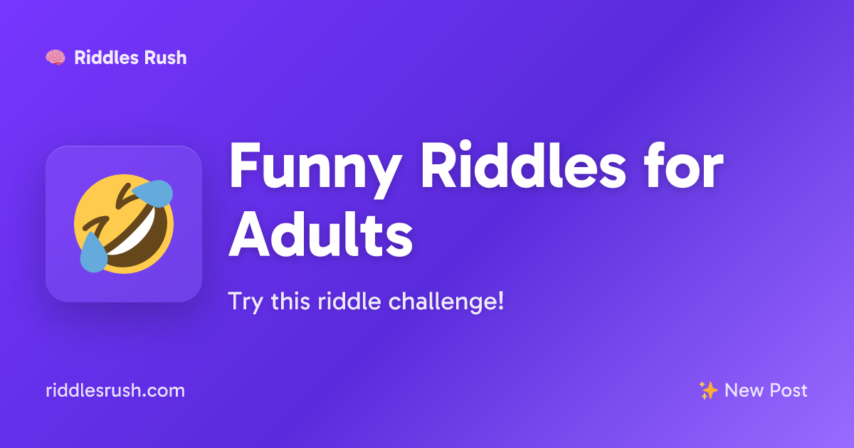 Funny Riddles for Adults | Riddles Rush