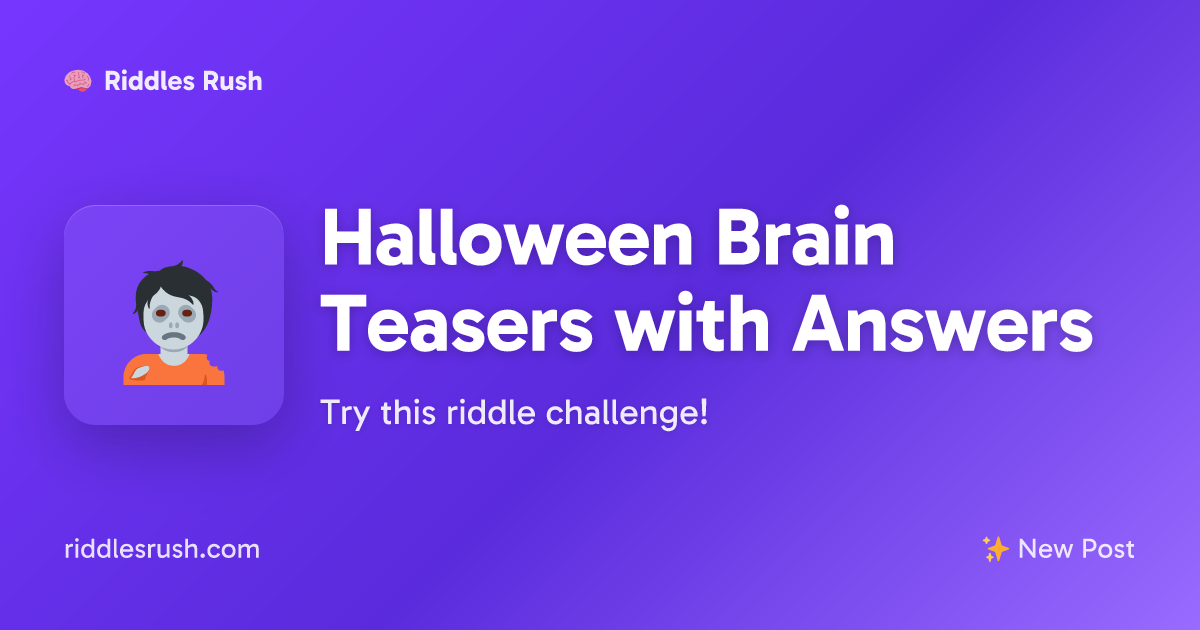 Halloween Brain Teasers with Answers | Riddles Rush
