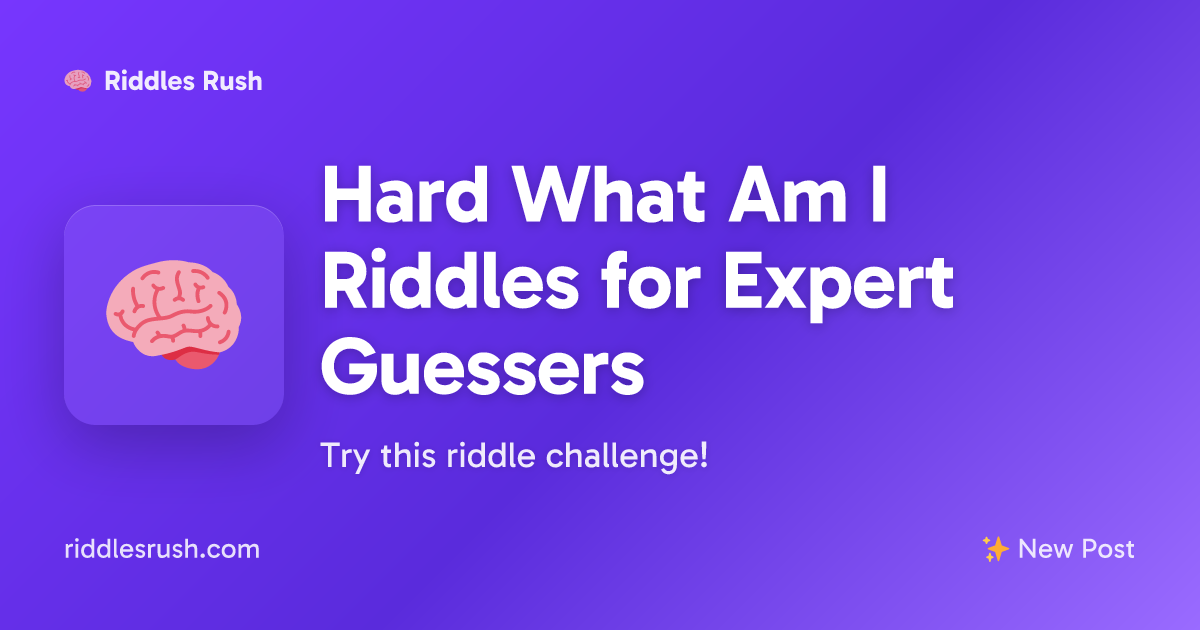Hard What Am I Riddles for Expert Guessers | Riddles Rush