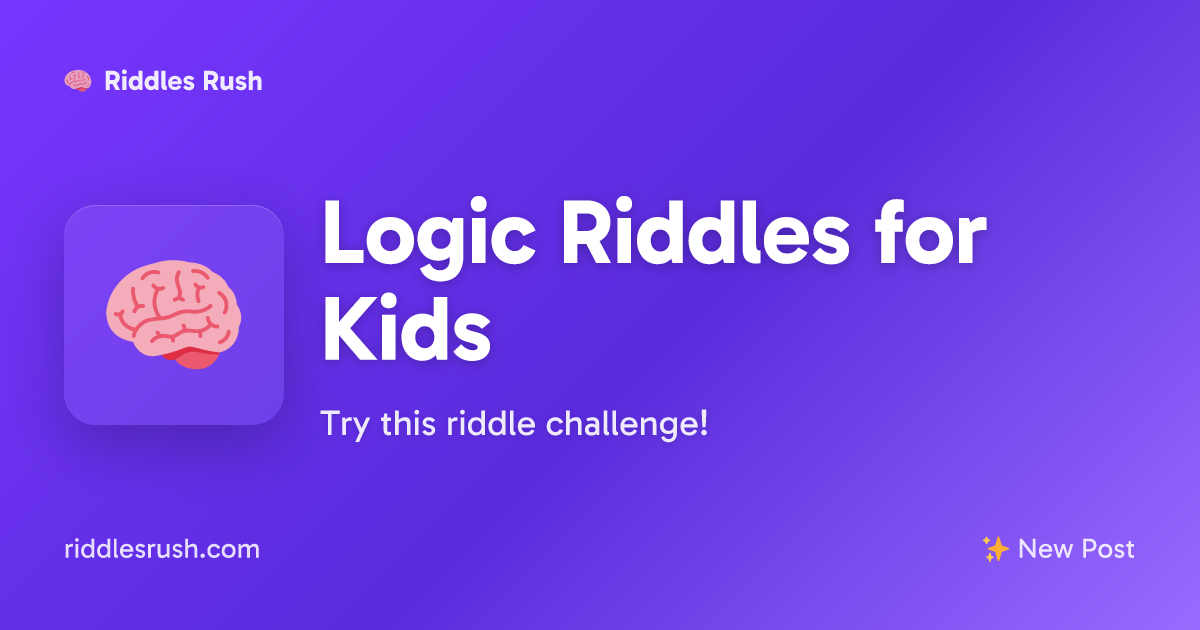Logic Riddles for Kids | Riddles Rush