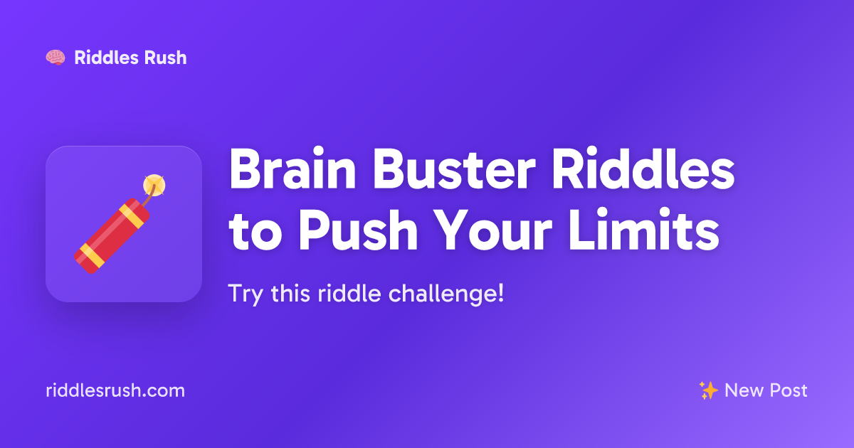 Brain Buster Riddles to Push Your Limits | Riddles Rush
